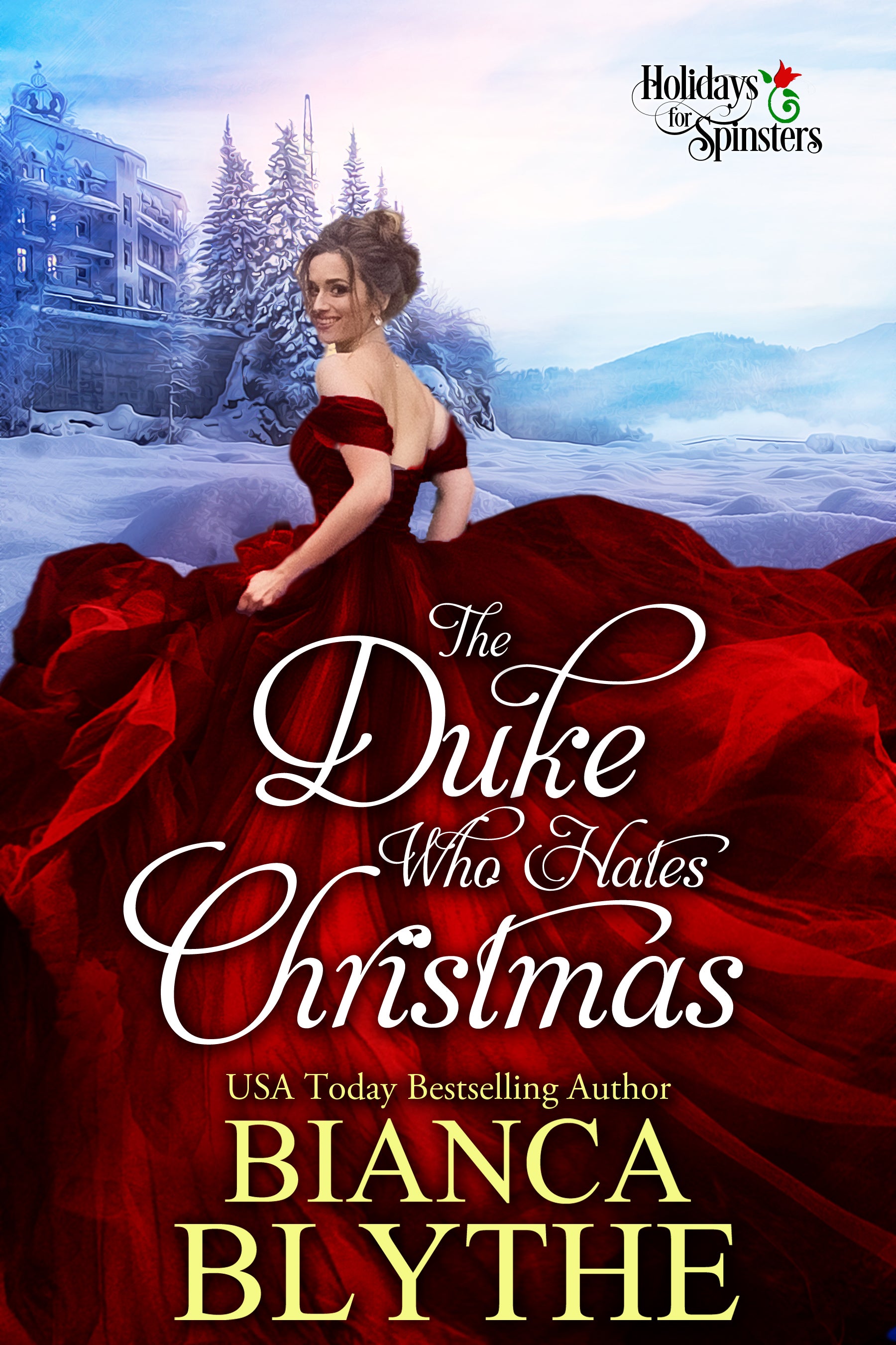 Presenting... Holidays for Spinsters! – Bianca Blythe